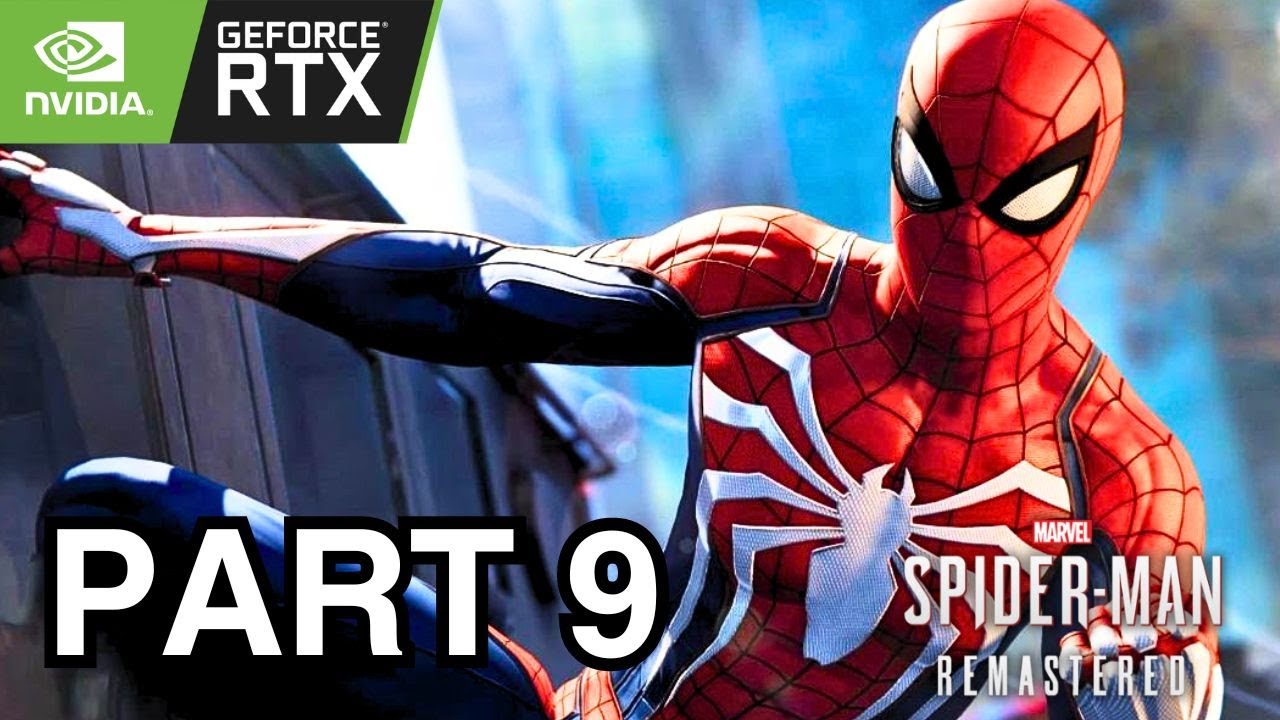 Marvel's Spider Man Remastered PC | Max Settings | RTX ON | #9 - YouTube
