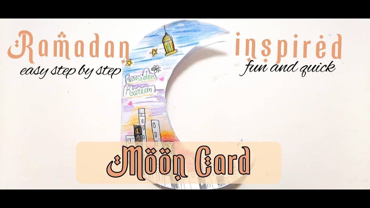 HOW TO MAKE A RAMADHAN MOON CARD | Rida islam - YouTube