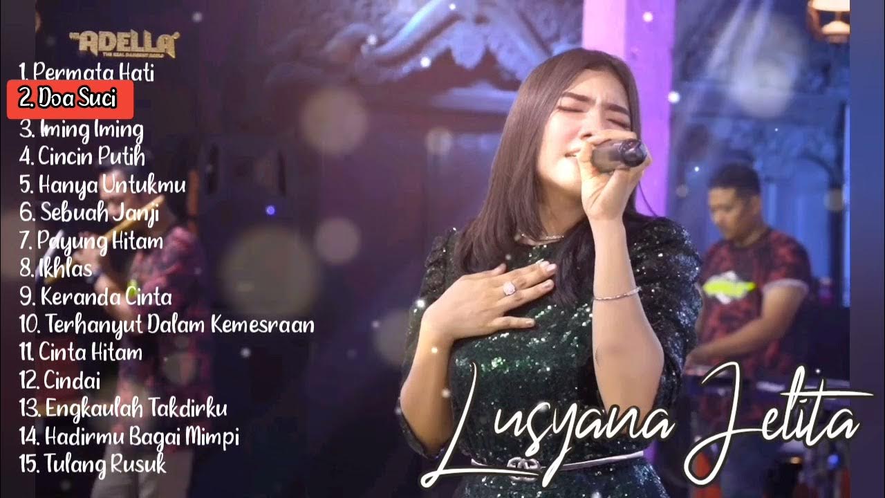 LUSYANA JELITA - PERMATA HATI Spesial Full Album Adella - YouTube