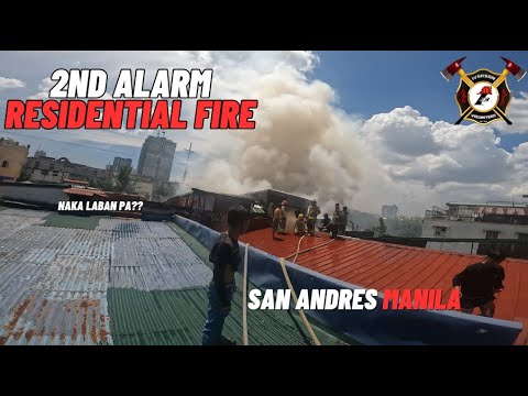 2nd Alarm Residential Fire @Aviodores St. San Andres Manila | Iverson ...