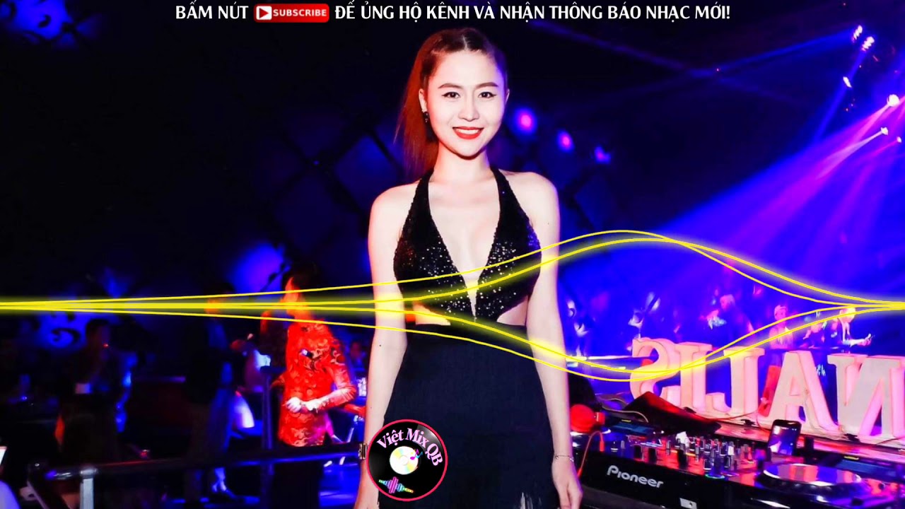 Nhạc Trẻ Remix 2020 , Việt Mix NONSTOP 2020 Vinahouse 2020 , LK Nhạc ...