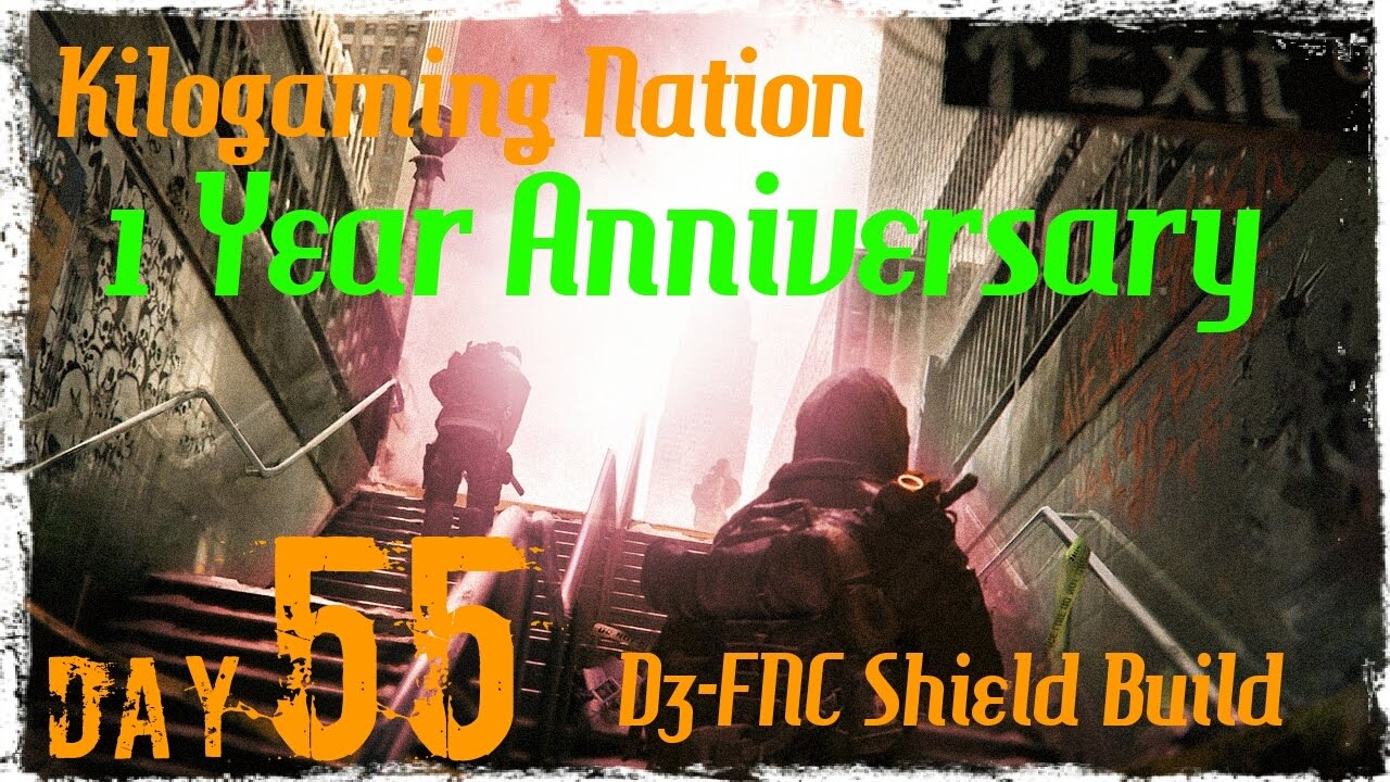 Tom Clancy's The Division - Day 55 - Happy 1 Year Anniversary! D3-FNC ...