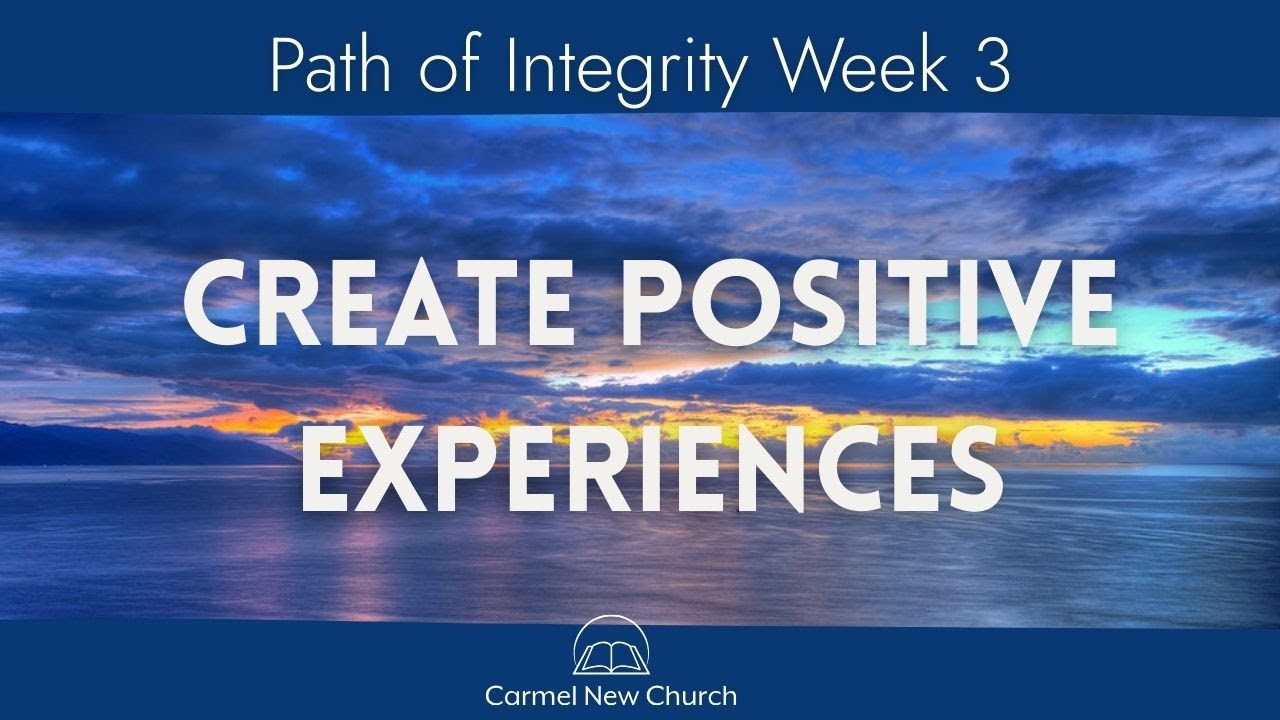 Path of Integrity: Create positive experiences || Pastor Mark - YouTube