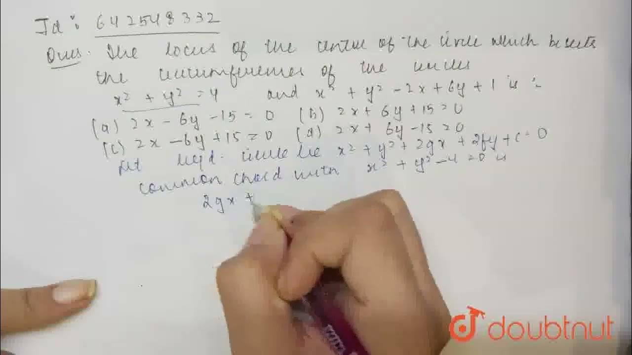 The Locus Of The Centre Of The Circle Which Bisects The Circumferences the-locus-of-the-centre-of-the-circle-which-bisects-the-circumferences