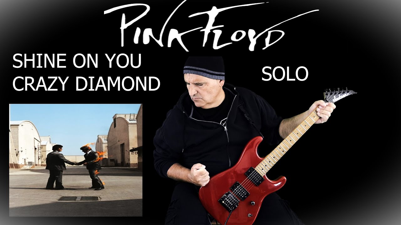 Pink Floyd -Shine On You Crazy Diamond - Solo - YouTube