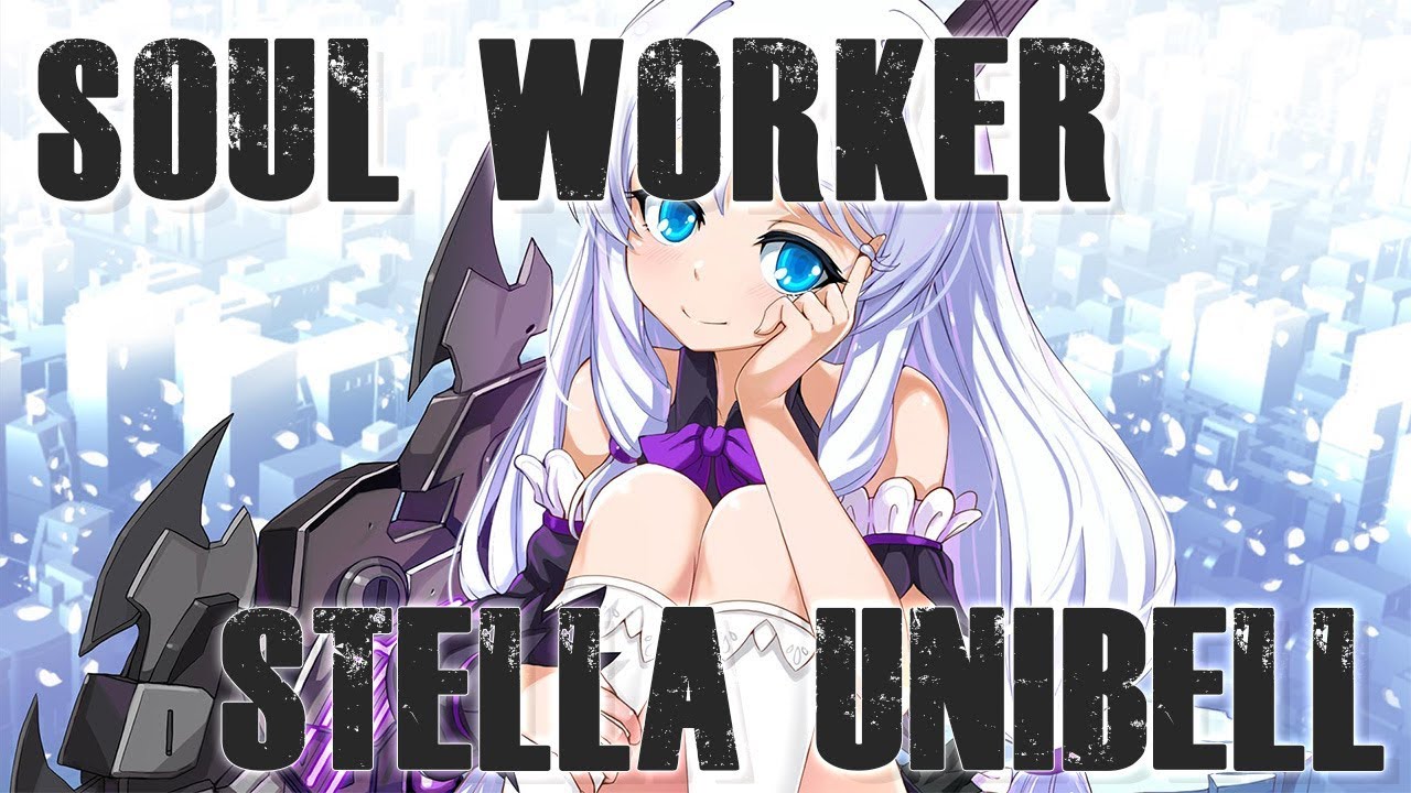 Soul Worker - GamePlay Stella Unibell #2 PT-BR - YouTube