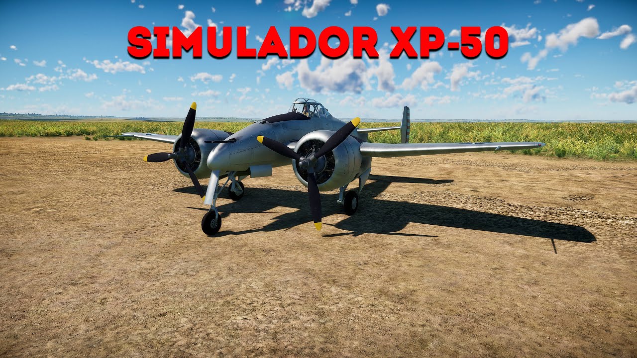 Simulador War thunder - XP-50 - YouTube