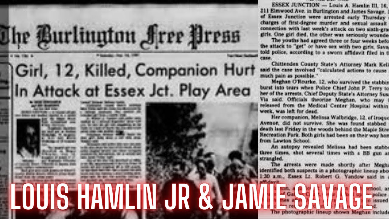 Murder in Essex Junction| Louis Hamlin Jr & Jamie Savage - YouTube