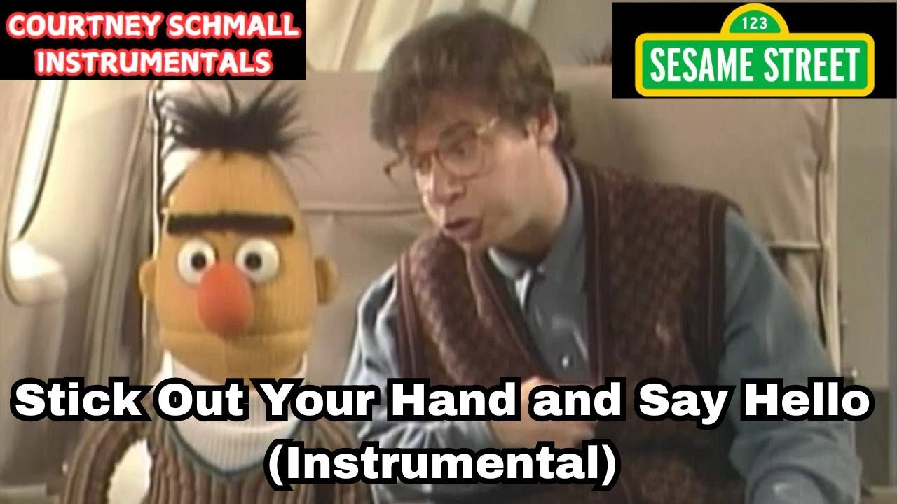 Sesame Street: Stick Out Your Hand and Say Hello (Instrumental) - YouTube