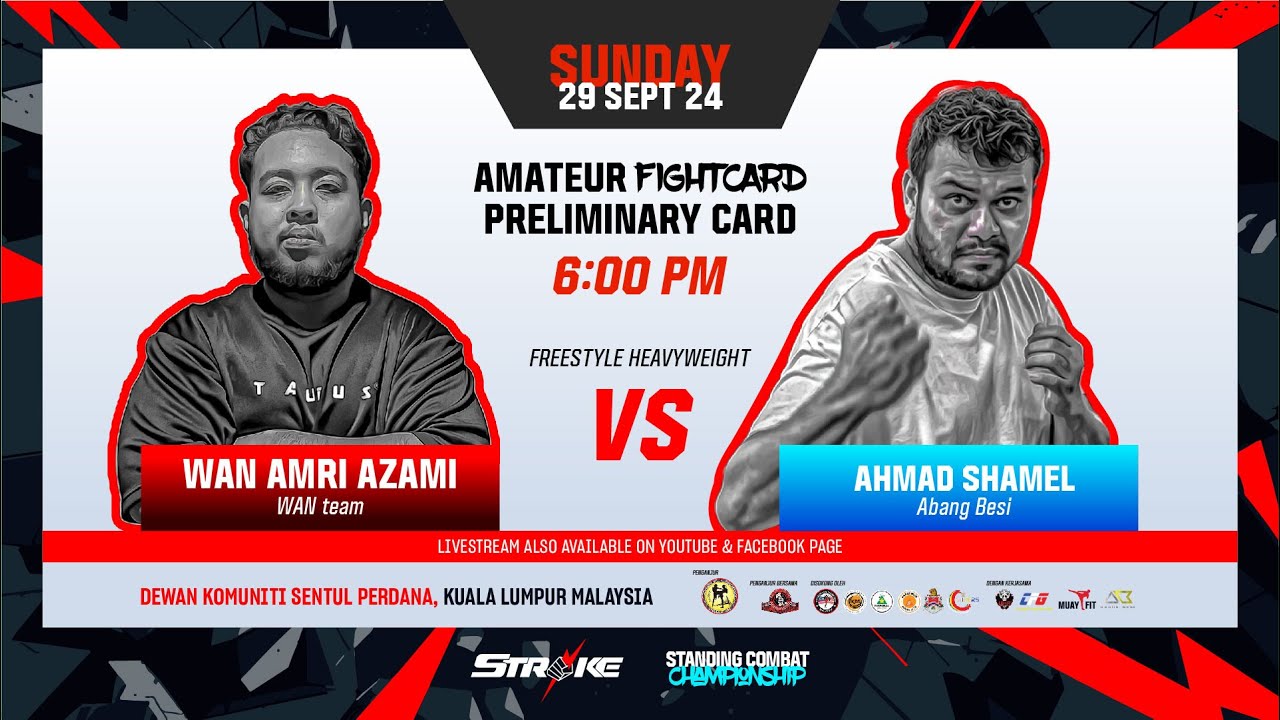 Strike September : Ahmad Shamel vs Wan Amri Azami - YouTube