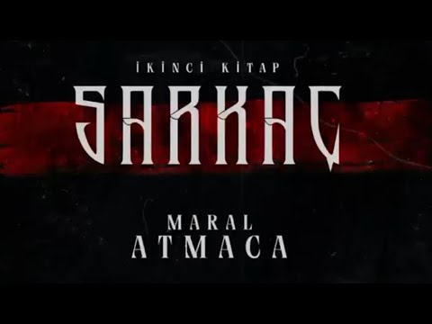 Maral Atmaca’nın kaleme aldığı “SARKAÇ 2: Göz Bağı” çok yakında sizlerle! 