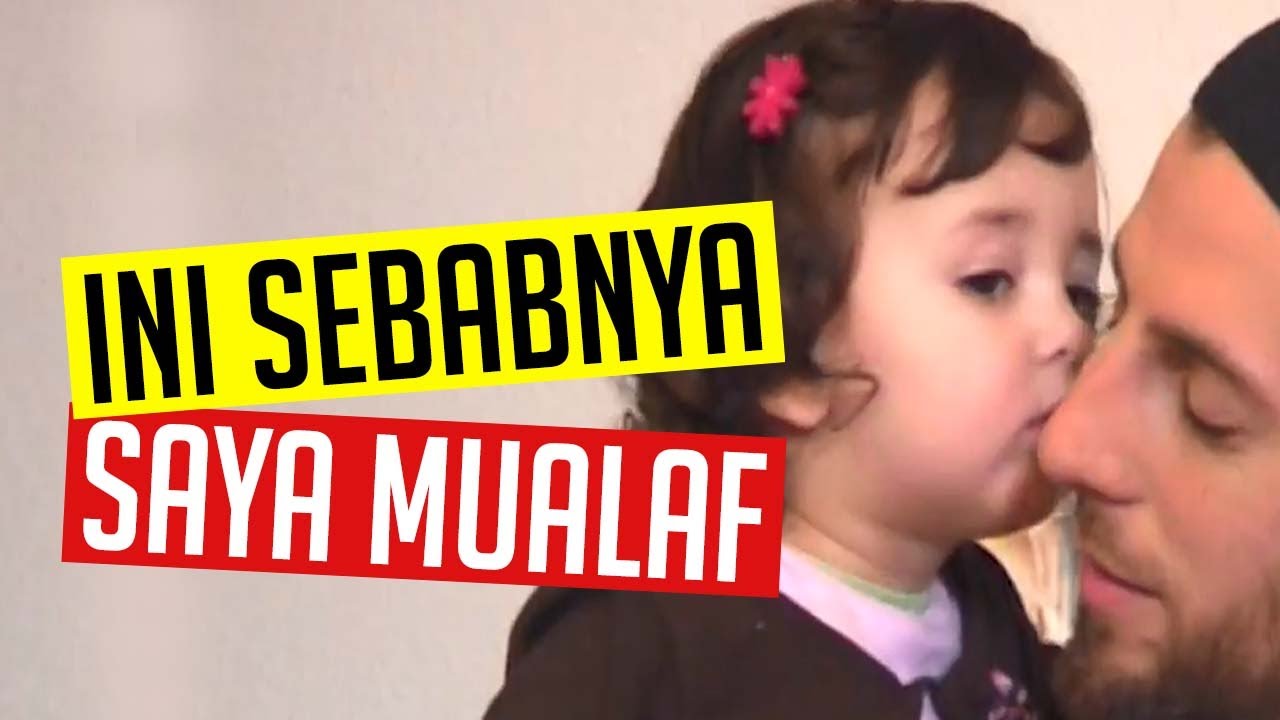 Kisah Mualaf Dunia, Sebab Inilah Saya Masuk Islam | Muallaf Channel ...