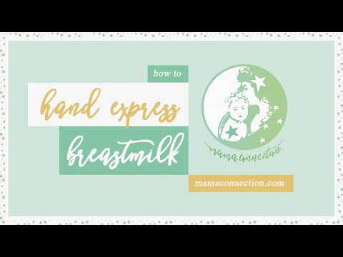How To Hand Express Breastmilk