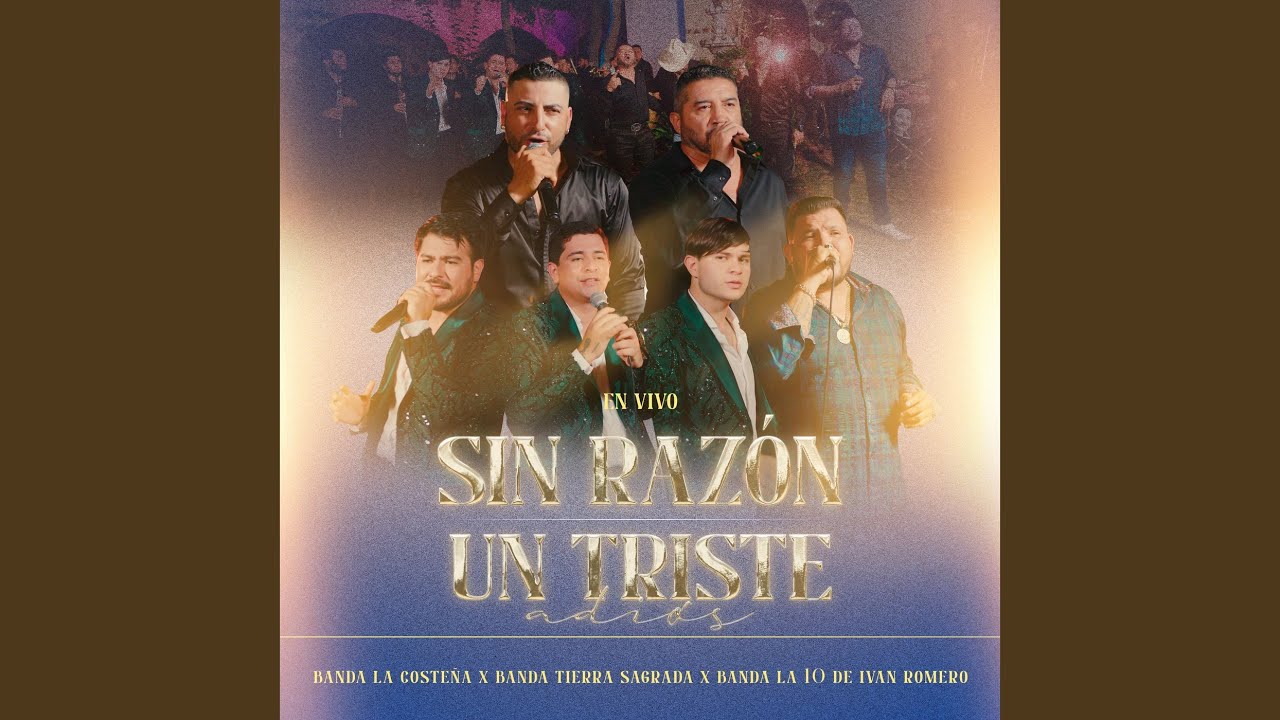 Sin razón / Un triste adiós (En vivo) - YouTube
