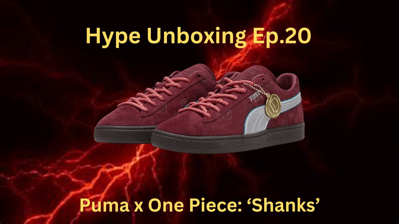 Hype Unboxing Ep.20: PUMA x One Piece Suede “Red-Haired Shanks” - YouTube