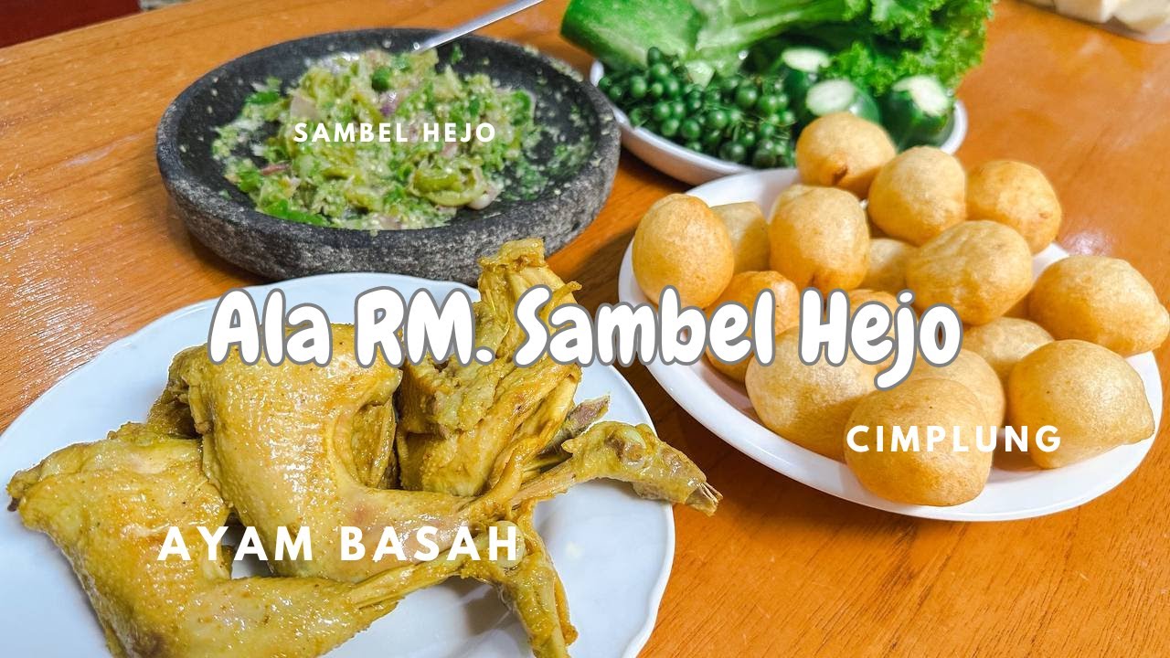 MASAK ALA RESTO SAMBEL HEJO, LENGKAP PAKAI AYAM SAMBEL DAN CIMPLUNG ...