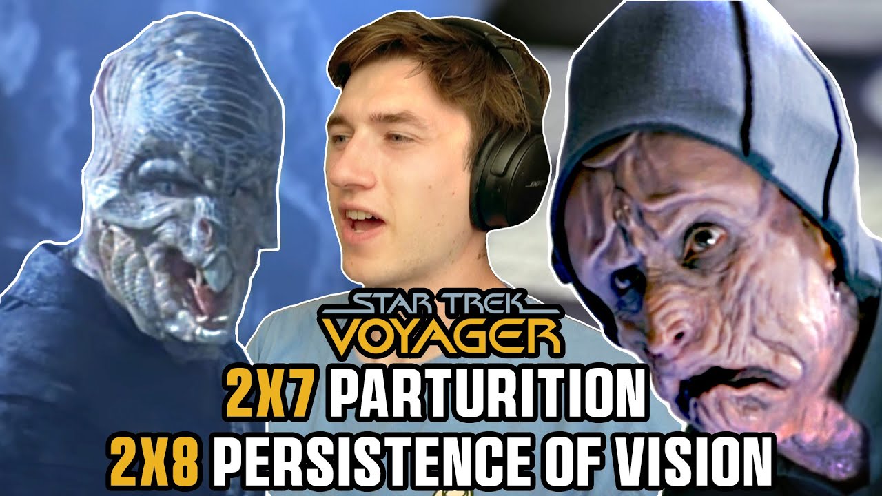 STAR TREK VOYAGER 2x7/2x8 “Parturition” and “Persistence of Vision ...