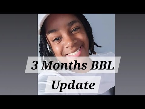 BBL Update: 3 Months - YouTube