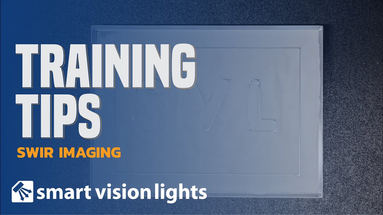 Training Tips - SWIR Imaging | Machine Vision Lighting - YouTube