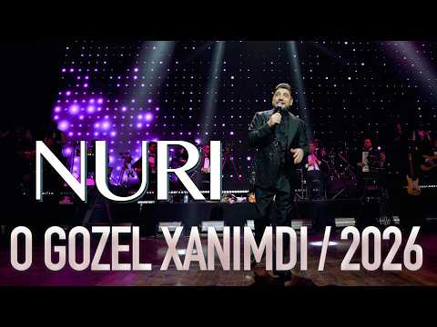 Nuri - O GOZEL XANIMDI (Bakı Konqres Mərkəzi / 2026)