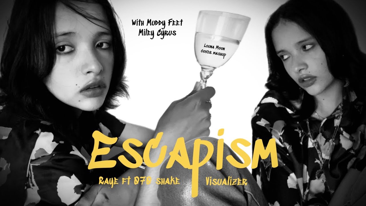 Escapism - Raye ft 070 Shake (with Muddy feet by Miley Cyrus) - Cover ...