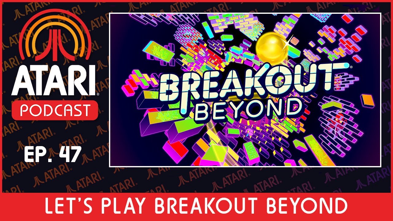 Atari Podcast Episode 47 - Let's Play Breakout Beyond w/ Choice Provisions - YouTube