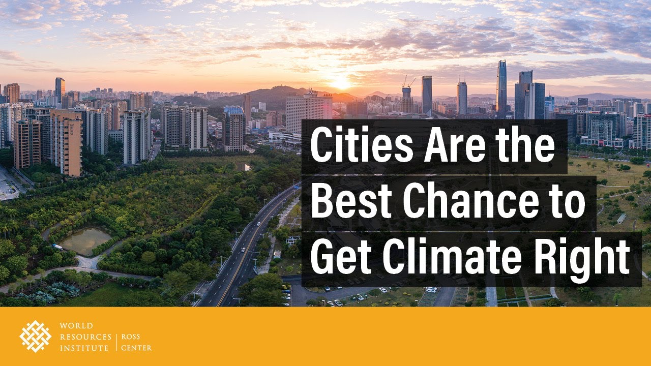 Cities Are the Best Chance to Get Climate Right - YouTube