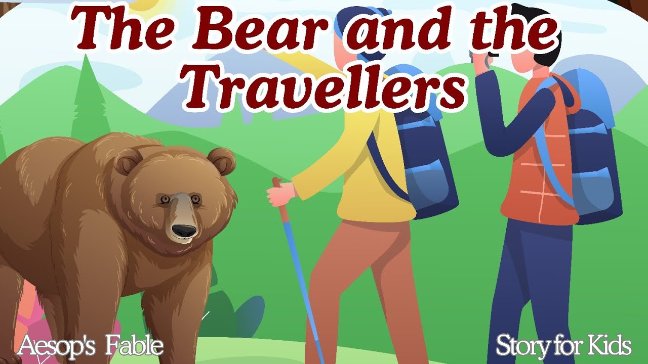 The Bear and the Travellers | Story for Kids: Aesop's Fable (Learn to ...