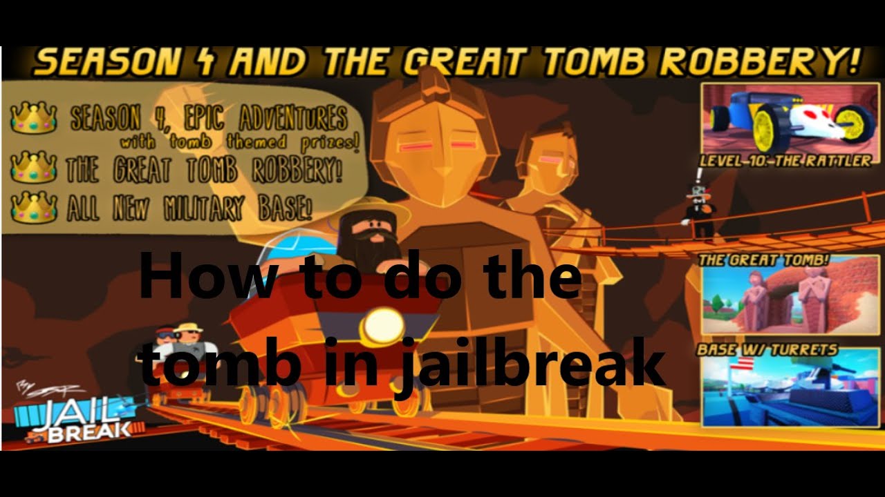 How to rob the tomb in jailbreak - YouTube