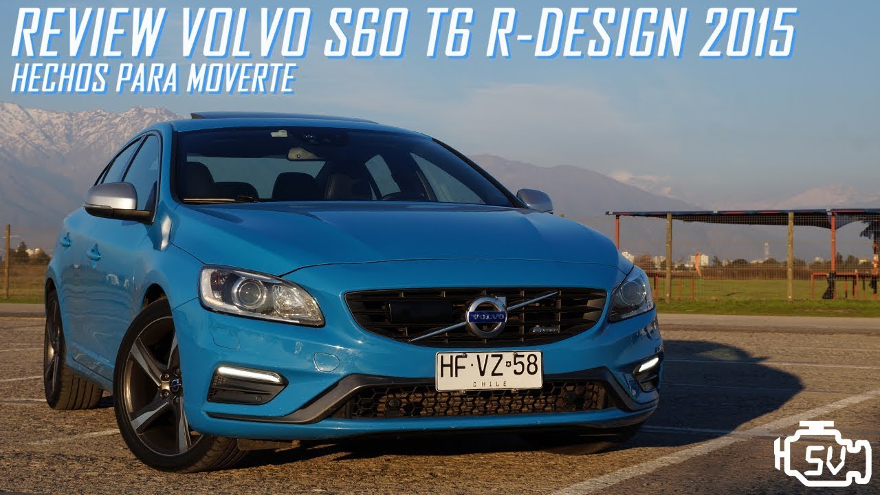 Review Volvo S60 T6 R Design 2015 - SecondViewer - YouTube