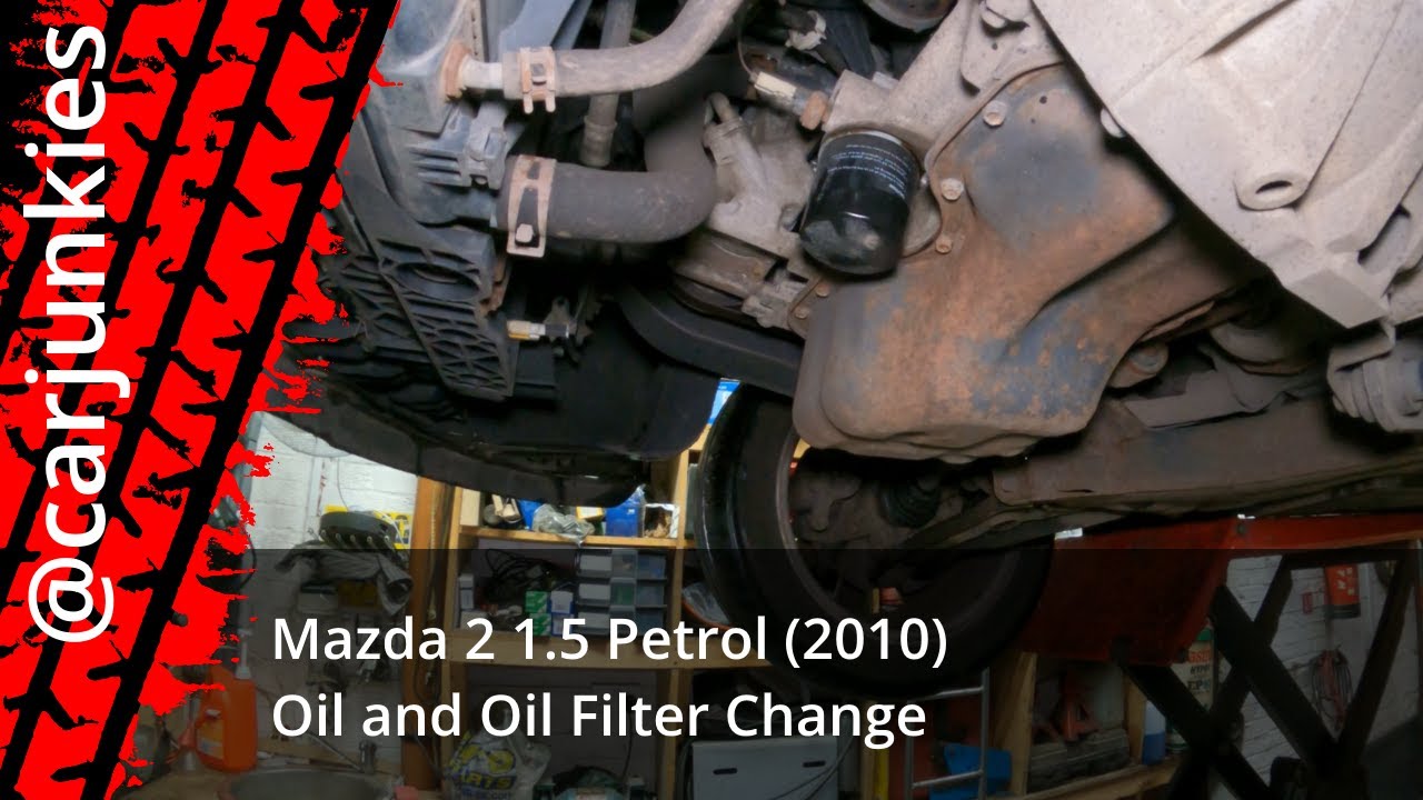 Mazda 2 1.5 Petrol (2010) - Oil and Oil Filter Change - YouTube