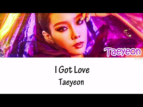 TAEYEON (태연) - I Got Love Lyrics [HAN|ROM|ENG]
