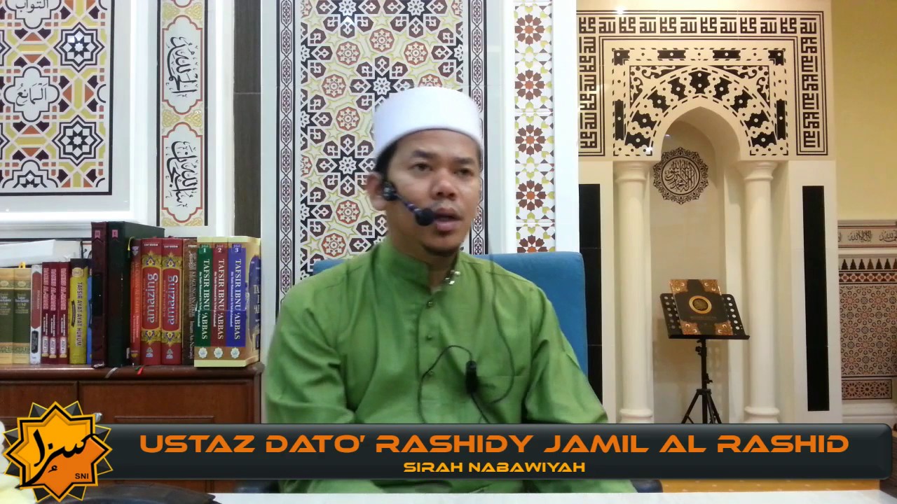 Peristiwa Ketika Nabi berumur 4 - 10 tahun - Ustaz Dato Rashidy Jamil ...