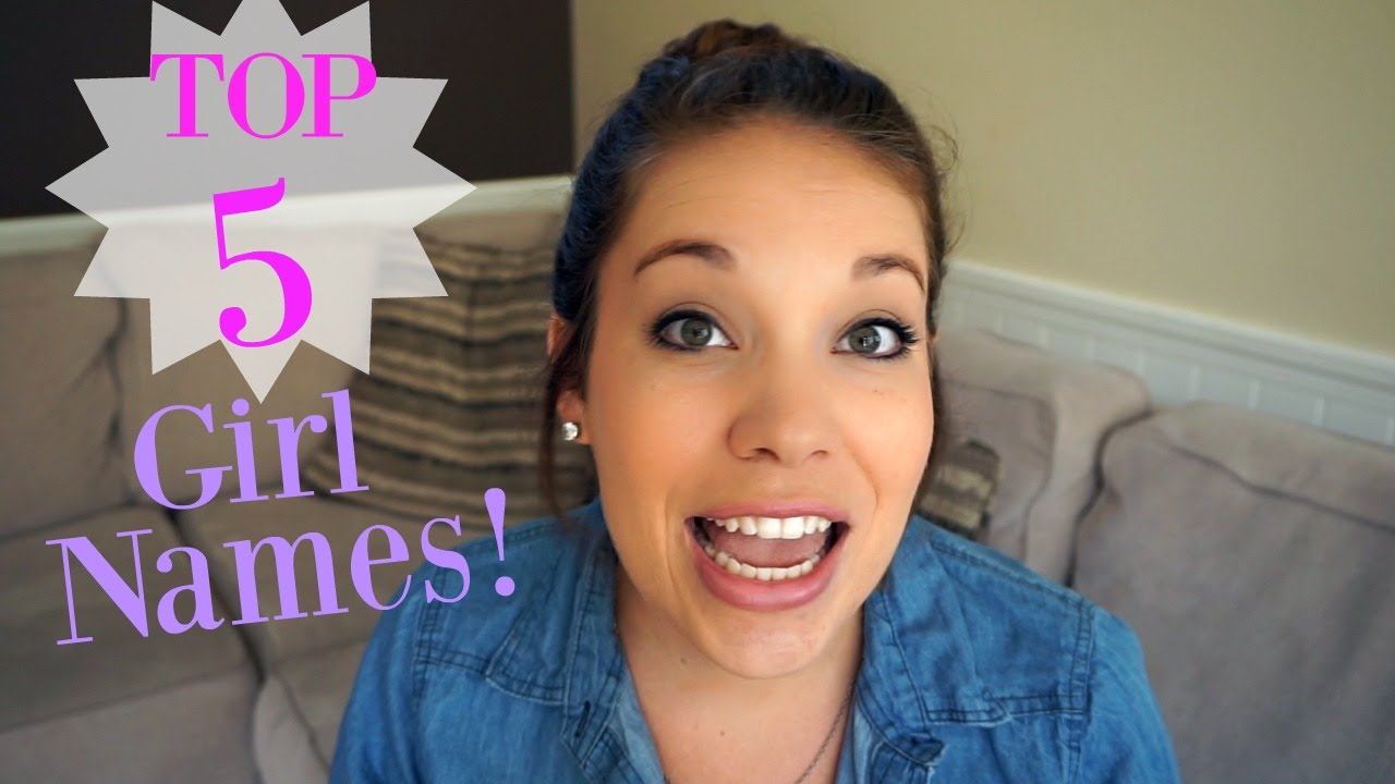 TOP 5 BABY GIRL NAMES YouTube top-5-baby-girl-names-youtube