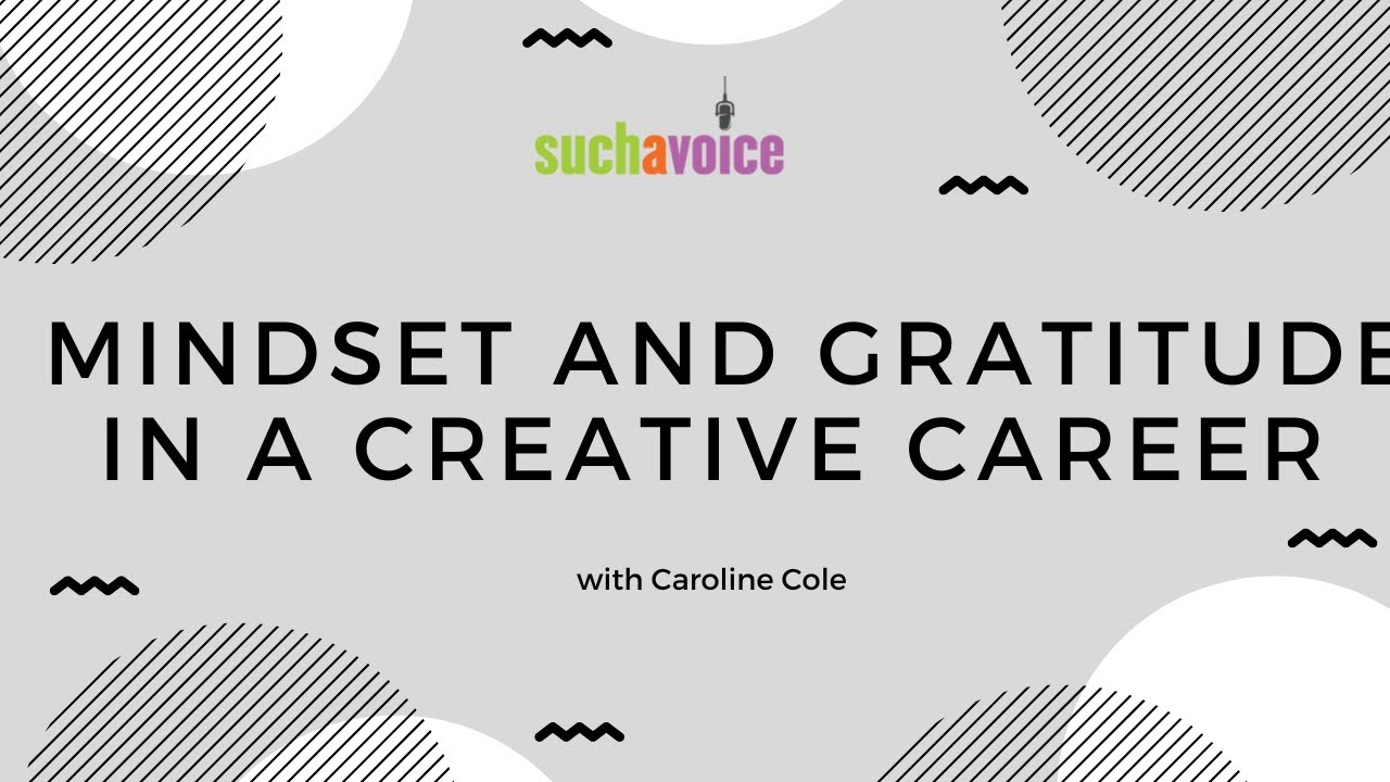 Working Wednesday: Mindset and Gratitude in a Creative Career - YouTube