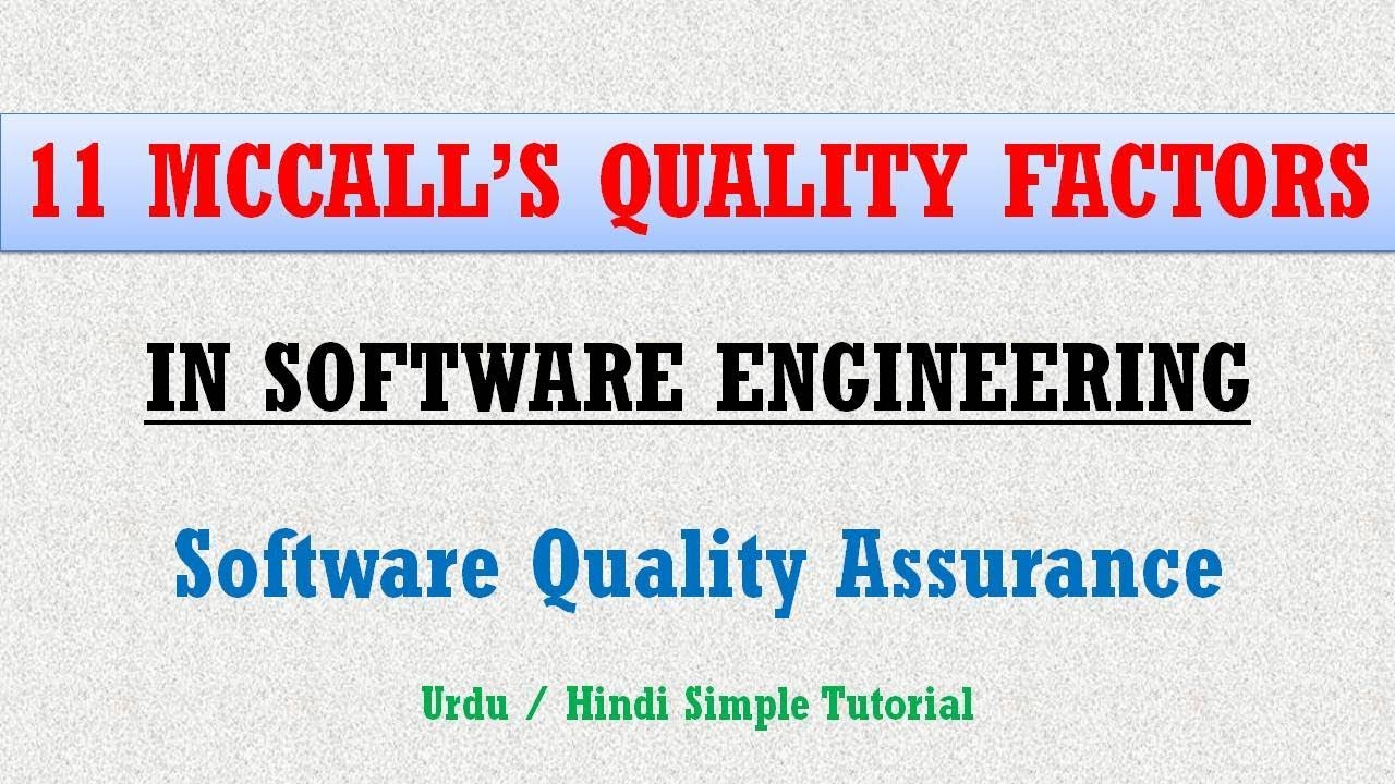 Mccall's model for software quality ! Mcalls quality factors in quality ...