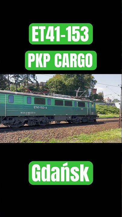 Elektrowóz ET41-153 PKP CARGO w Gdańsku - YouTube