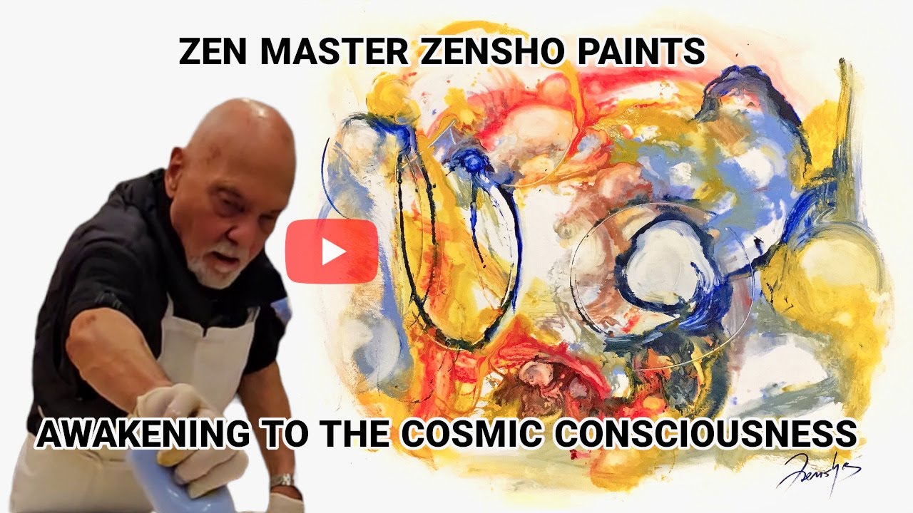 NO. 78 Awakening to the cosmic consciousness | Zen Master and artist ...