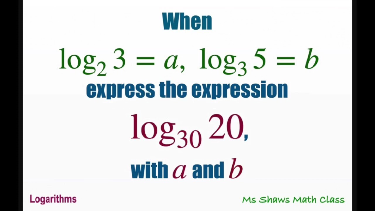 When Log 2 3 A And Log 3 5 B Express Log 30 20 With A And B