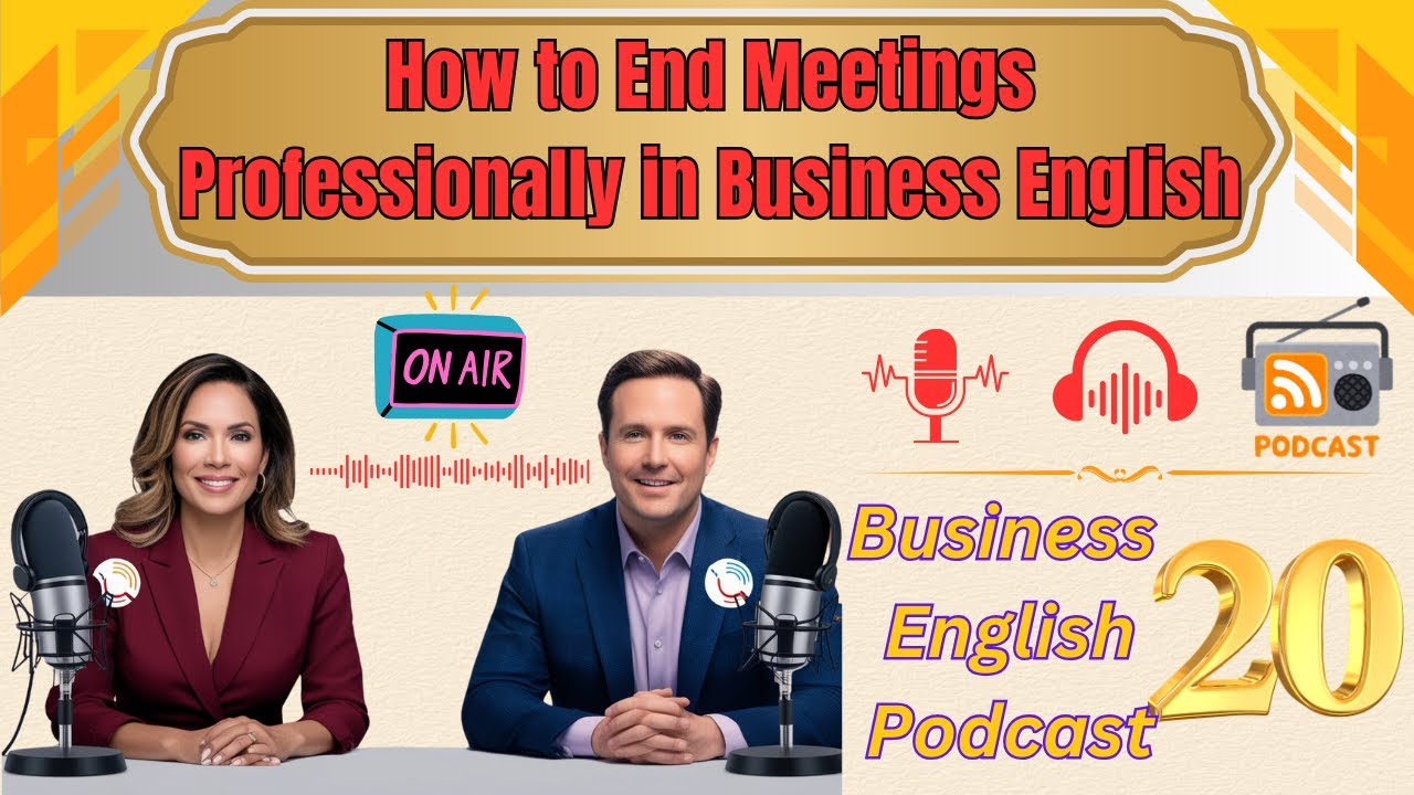 How to End Meetings Professionally in Business English - YouTube