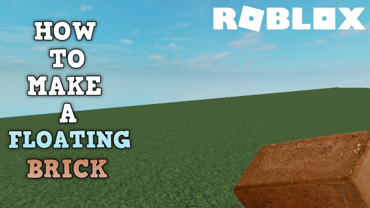 How To Make a Floating Brick In Roblox (Roblox Tutorial - 2022) - YouTube