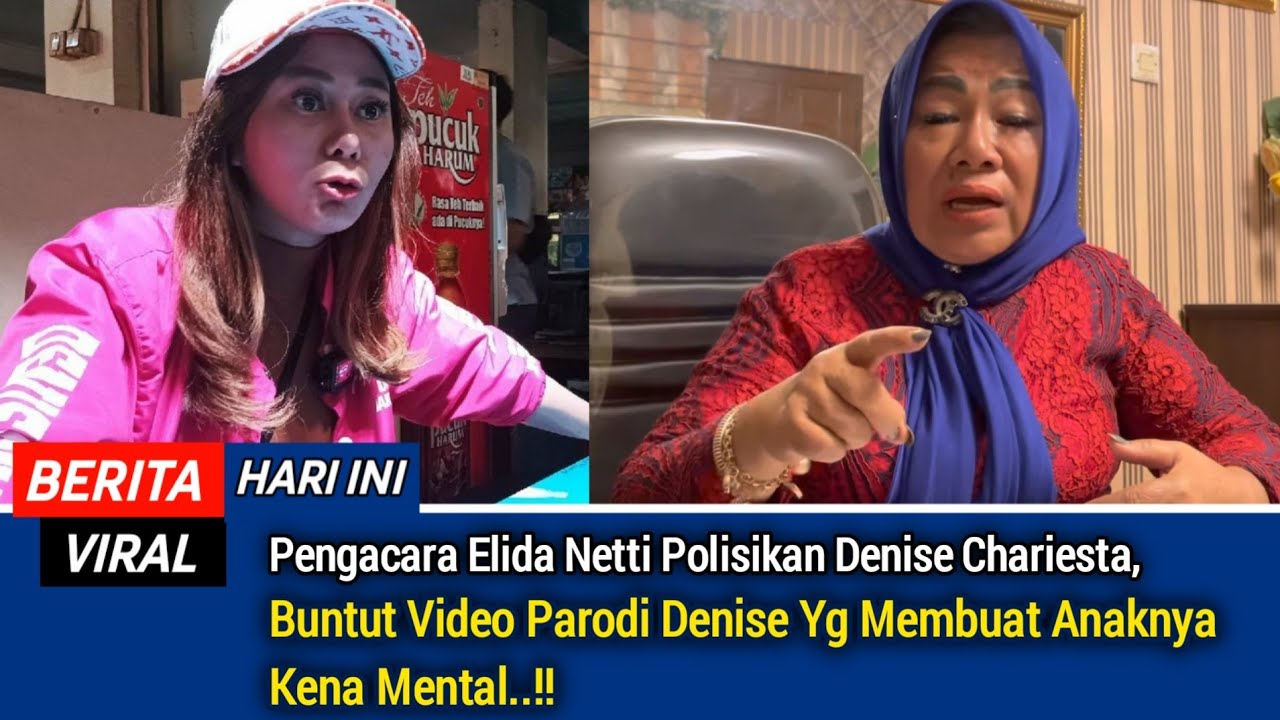 Video Parodi Denise Viral, Elida Netti Lapor Polisi : Sebut Sang Anak ...