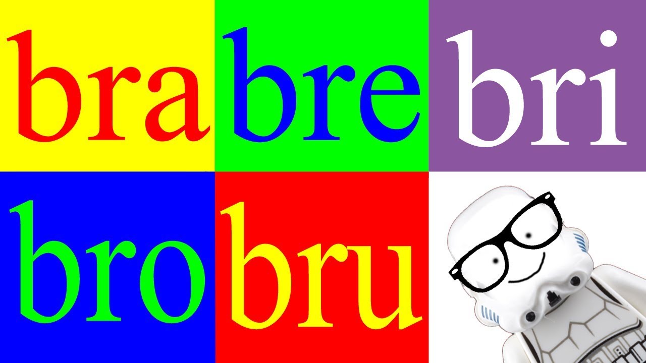 Aprender a Leer 53 – Sílabas bra bre bri bro bru – Letras b r – Canal ...