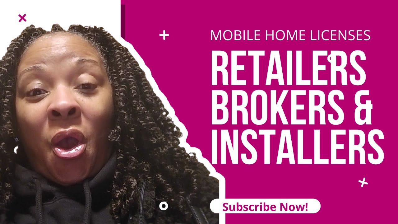 Retailers, Brokers and Installers License in the Mobile Home Business ...