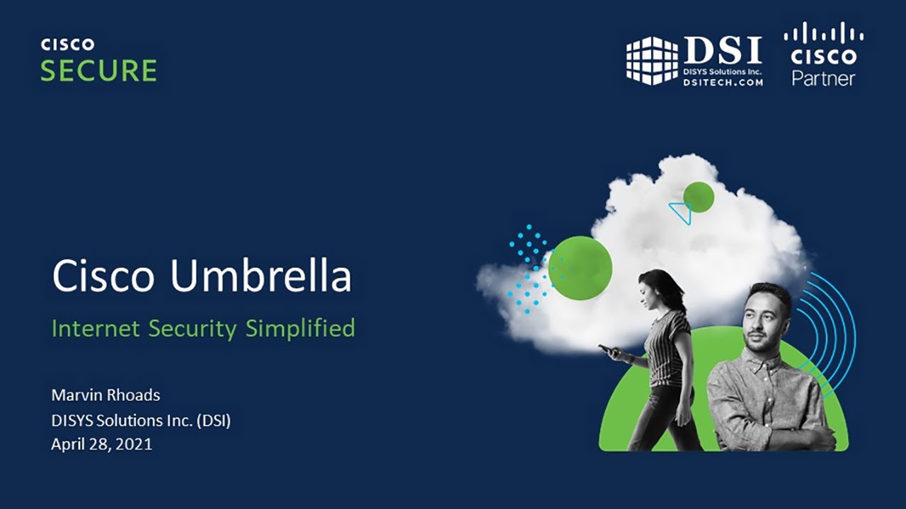 DSI Presents: Cisco Umbrella DNS Security Webinar - YouTube
