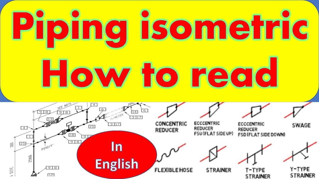 How To Read Isometric Drawings Piping YouTube how-to-read-isometric-drawings-piping-youtube