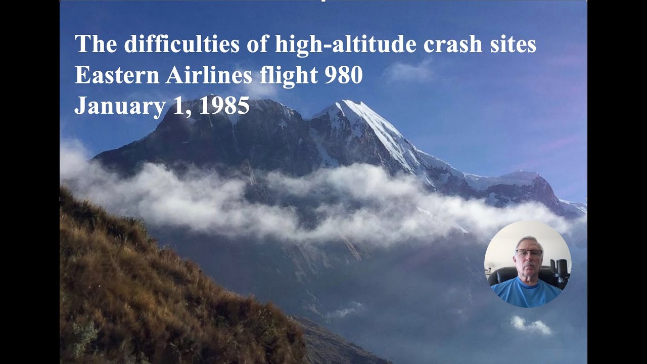 The difficulties of high-altitude crash sites Eastern Airlines flight ...