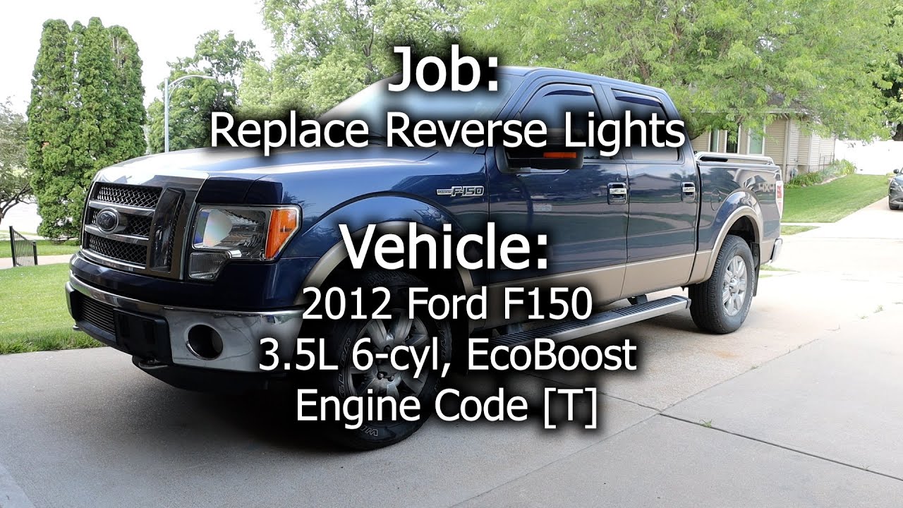 2012 Ford F150 - Reverse Lights Replacement (Back Up Lights) - YouTube