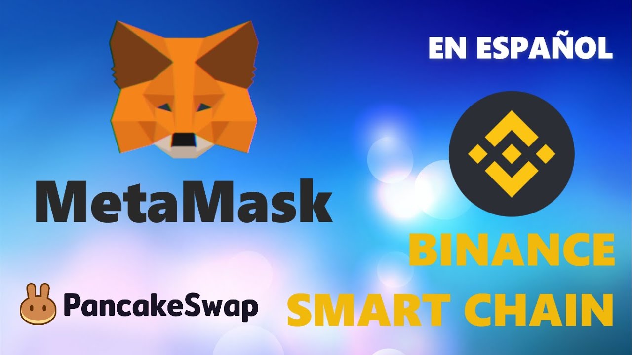 💥 MetaMask: Como DESCARGAR, INSTALAR - CONFIGURAR y CONECTAR a Binance ...
