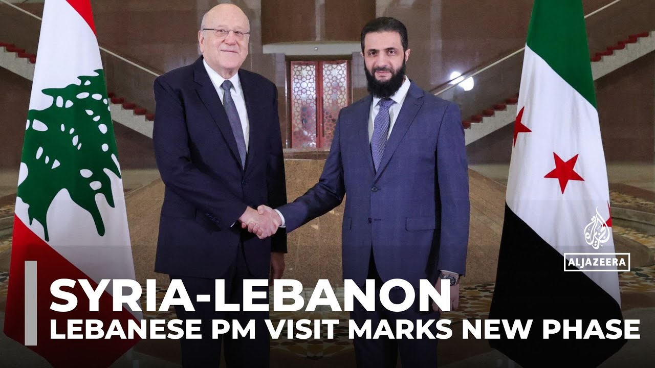 Syria-Lebanon relations: Lebanese prime minister's visit marks new ...